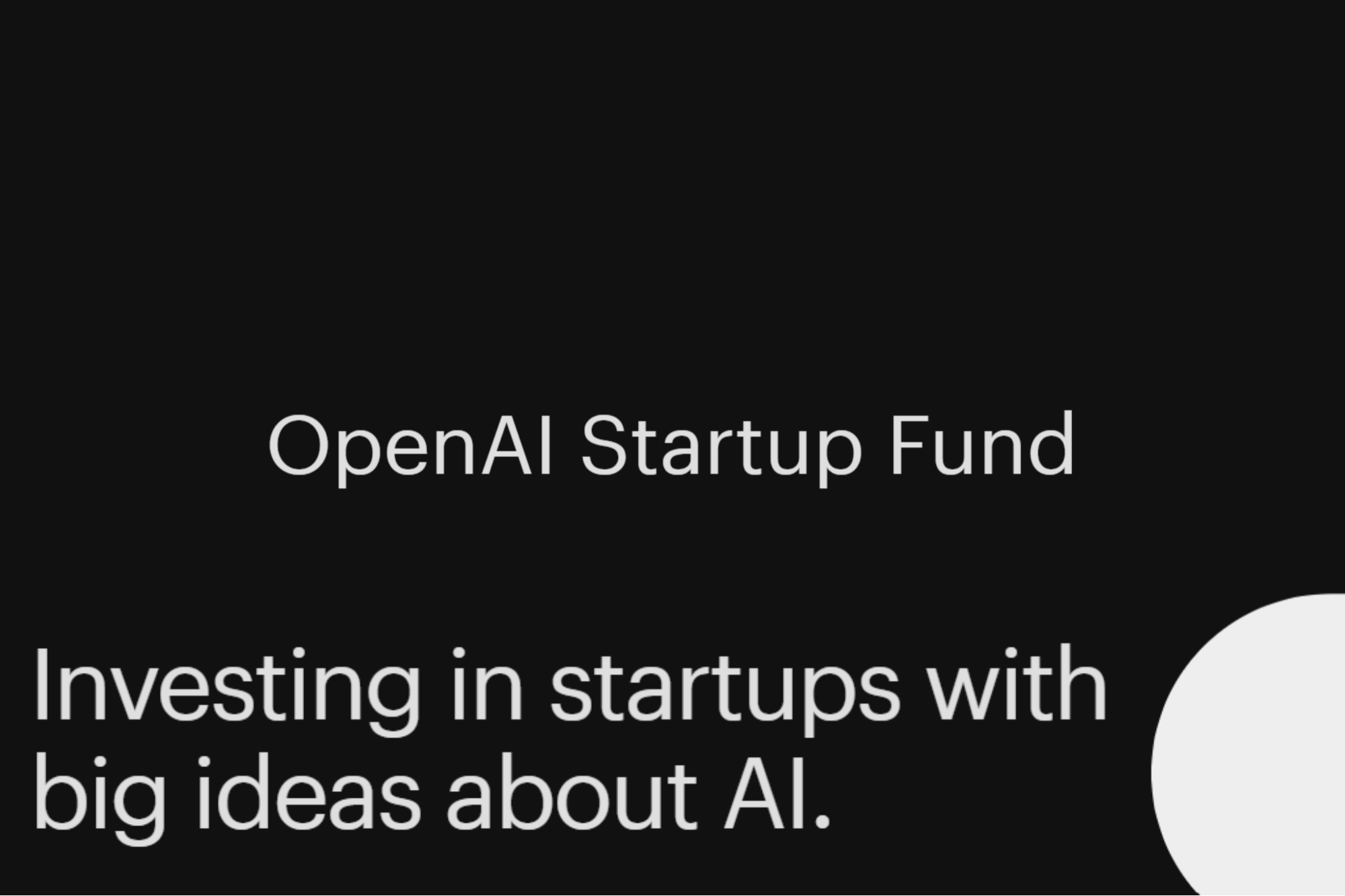 OpenAI Startup Fund Raises USD 15 Million to Invest in Early-stage Startups